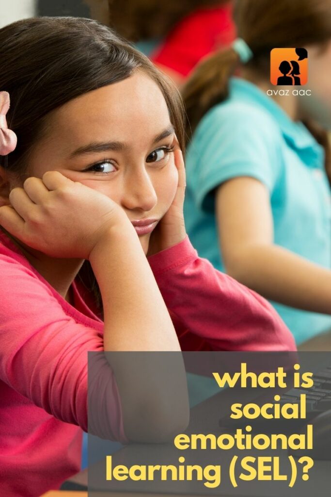 Social Emotional Learning - Avaz Inc.