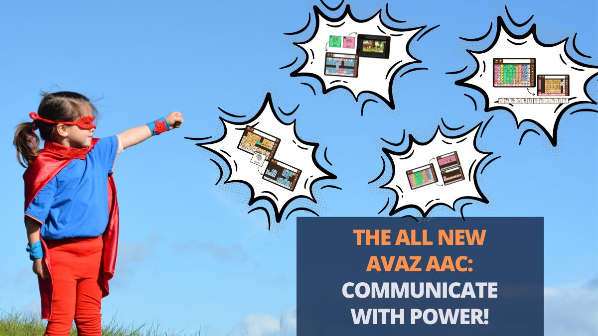 The All New Avaz AAC: Communicate with Power! - Avaz Inc.